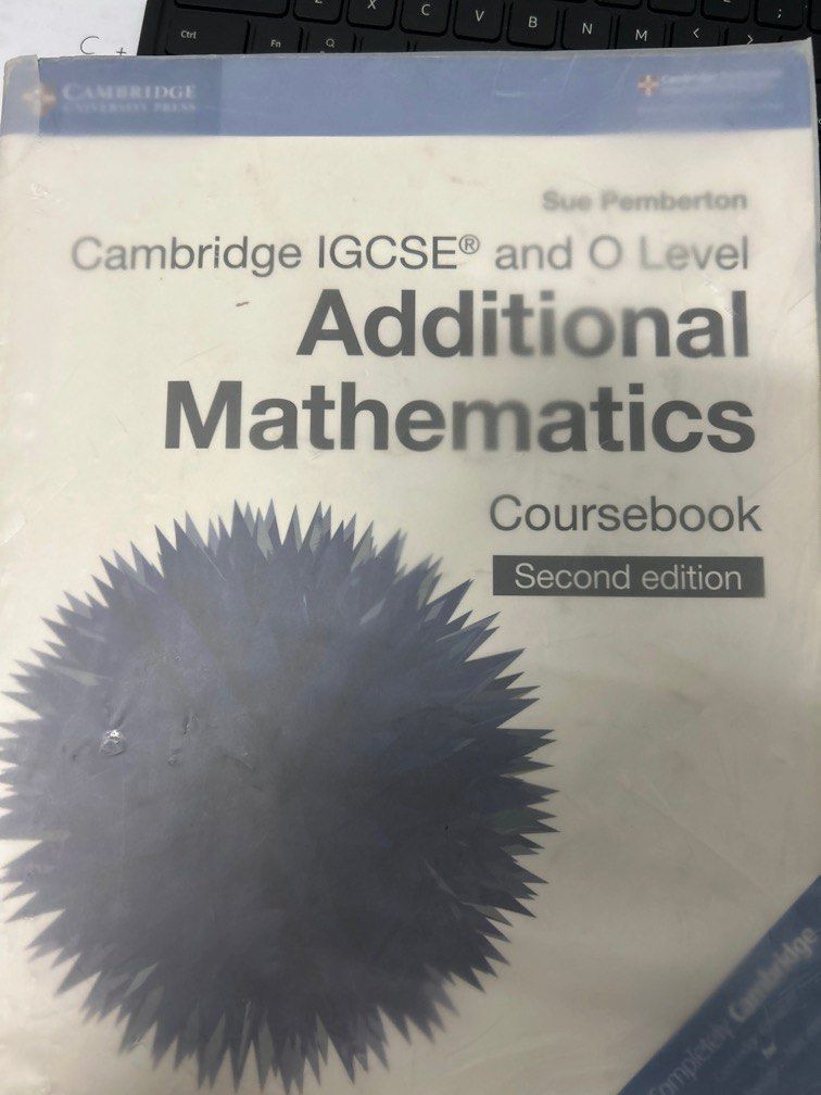 Cambrige IGCSE and O Level Additional Mathematics Coursebook, Hobbies & Toys, Books & Magazines ...