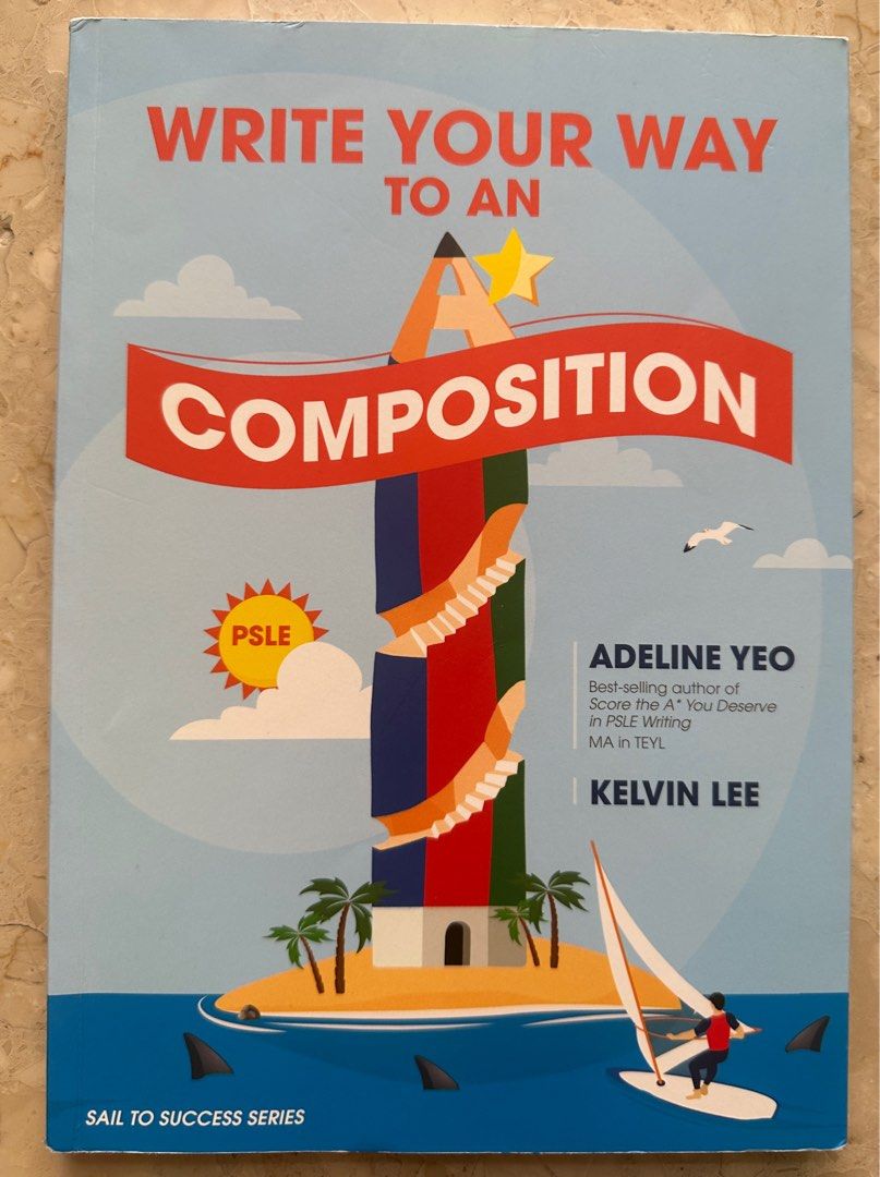 PSLE composition (Write your way to an A* composition), Hobbies & Toys ...