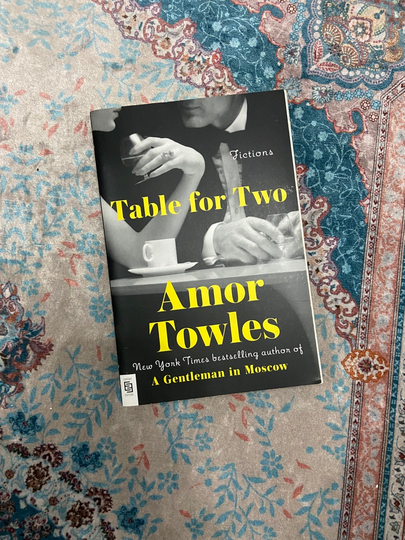 Table for Two by Amor Towles, Hobbies & Toys, Books & Magazines ...