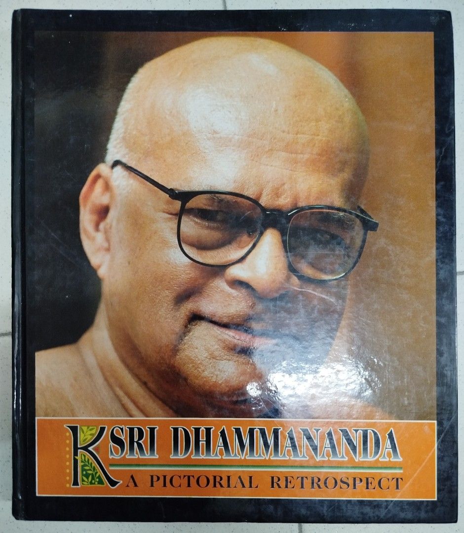 K SRI DHAMMANANDA: A Pictorial Retrospect, Hobbies & Toys, Books ...