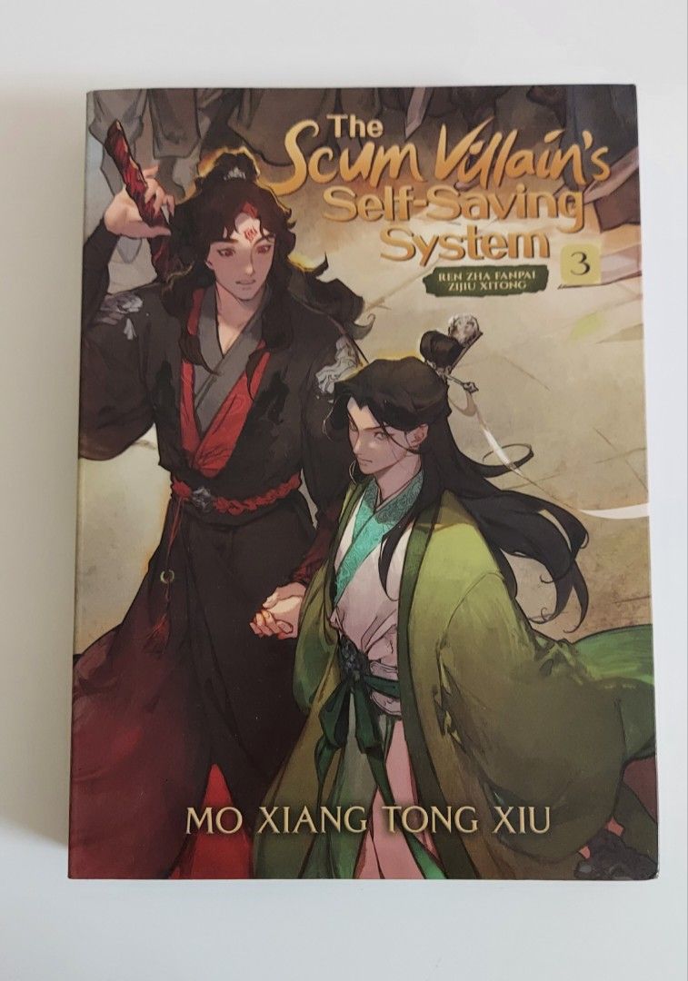The Scum Villain's Self-Saving System (Ren Zha Fanpai Zijiu Xitong / SVSSS) Book 3 (Mo Xiang ...