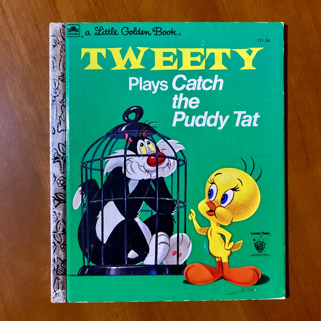 Tweety Plays Catch The Puddy Tat by Eileen Daly, Illustrated by Peter ...