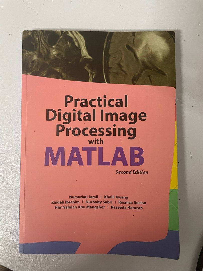 CSC566 IMAGE PROCESSING MATLAB TEXTBOOK, Hobbies & Toys, Books & Magazines, Textbooks on Carousell