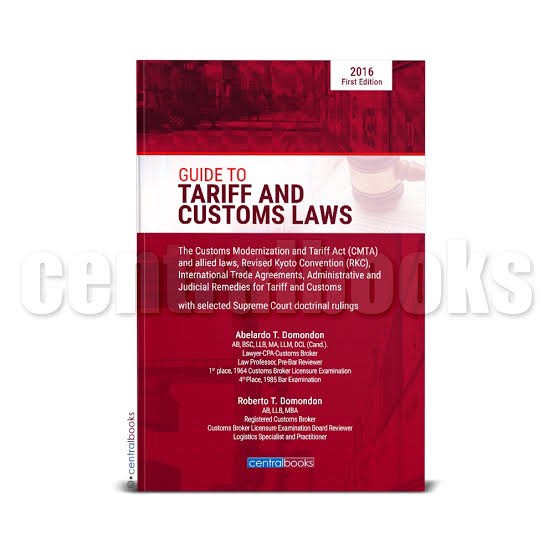 Guide to Tariff and Customs Laws 2016 by Abelardo Domondon, Hobbies ...