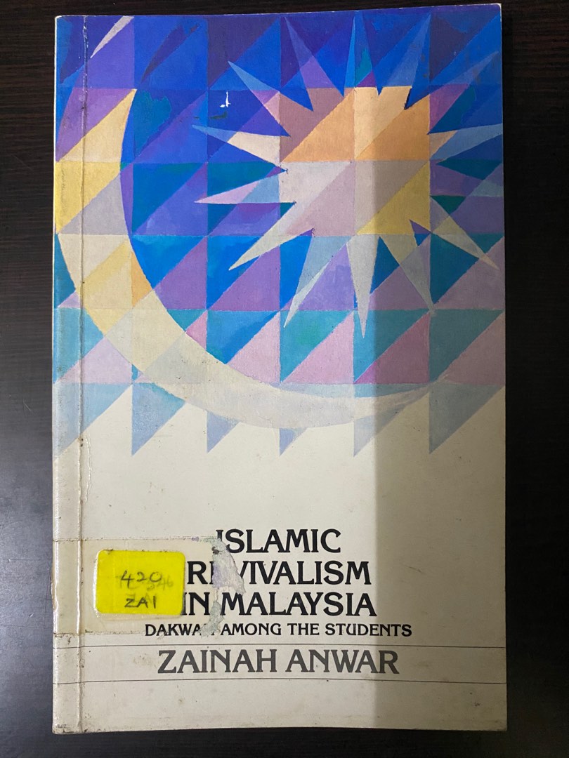 Islamic Revivalism in Malaysia, Zainah Anwar, Hobbies & Toys, Books ...