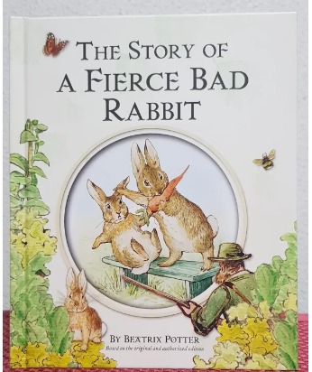 (Peter Rabbit) The Story of a Fierce Bad Rabbit by Beatrix Potter ...
