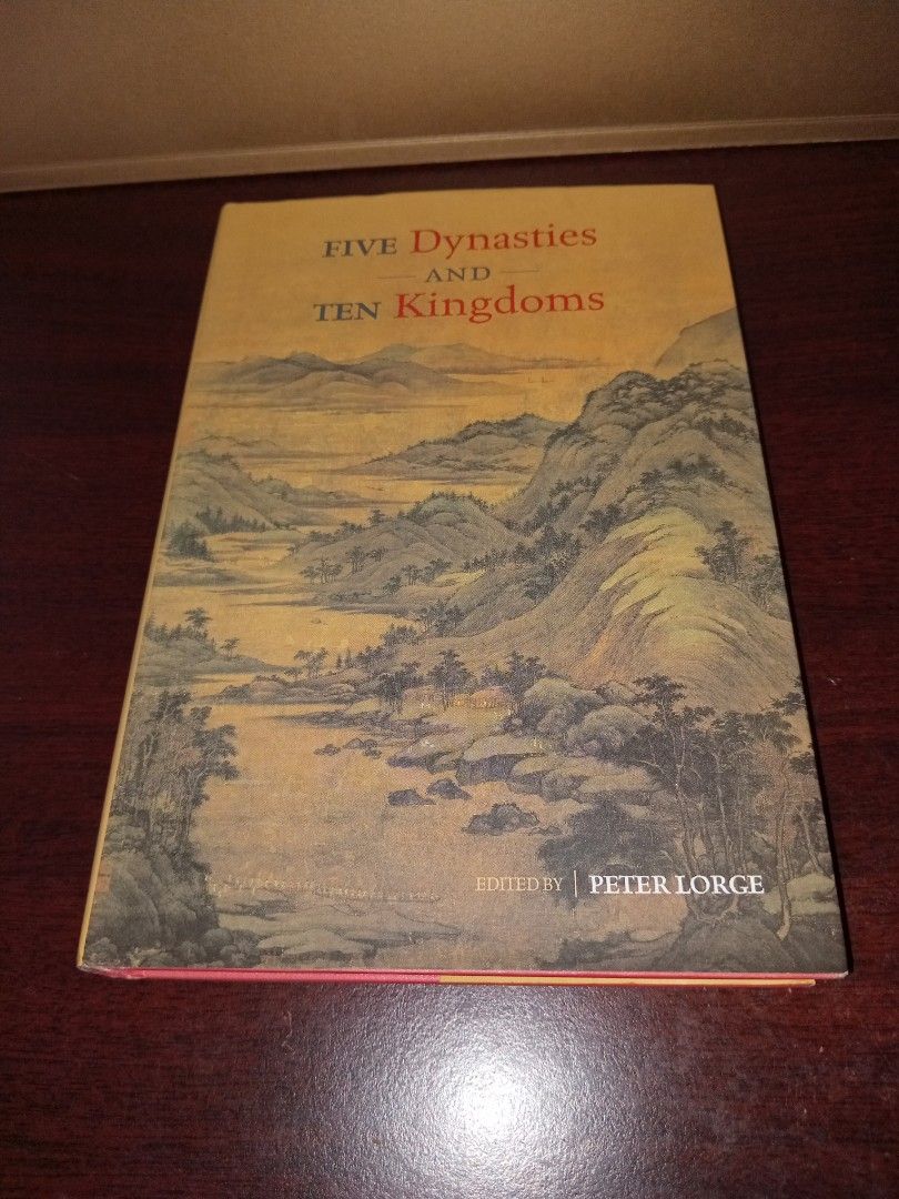 FIVE DYNASTIES AND TEN KINGDOMS | Edited by PETER LORGE, Hobbies & Toys ...