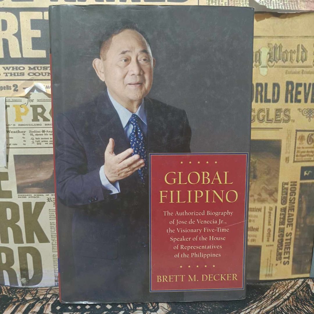 Global Filipino: The Authorized Biography of Jose de Venecia Jr. by Brett M. Decker (Hardcover ...