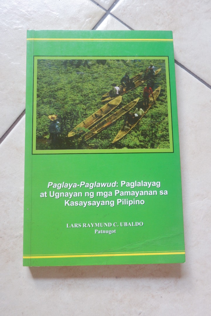 Paglaya-Paglawud: Paglalayag at Ugnayan ng mga Pamayanan sa Kasaysayang ...