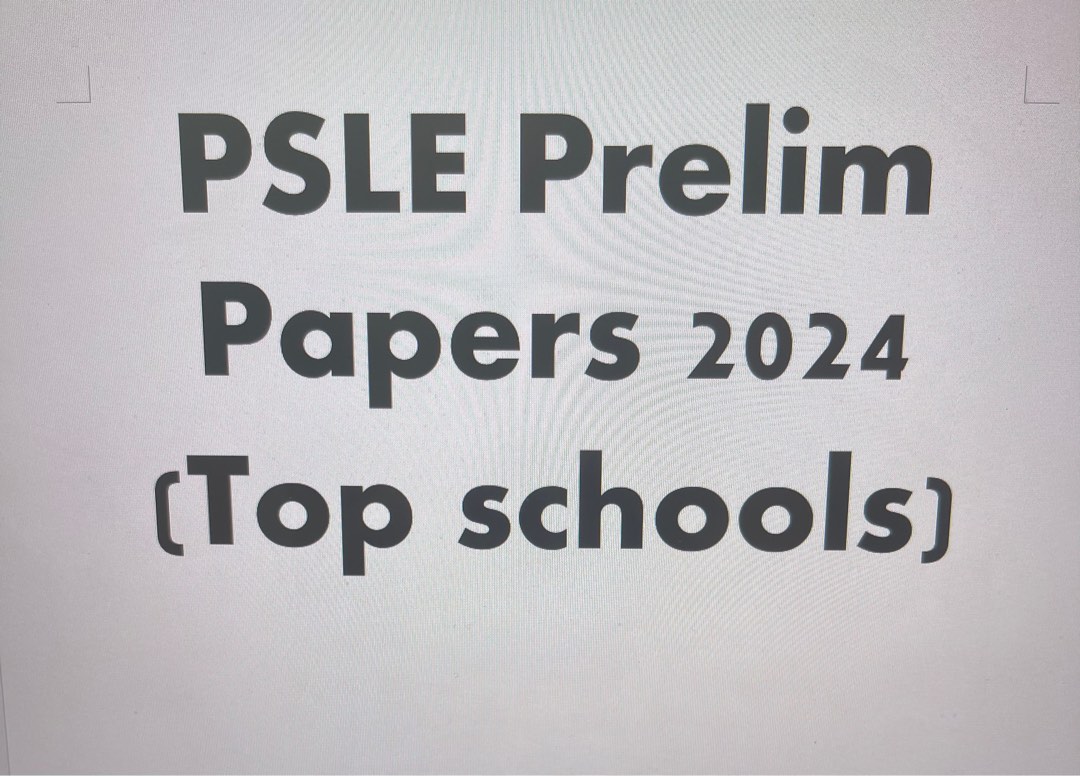 Softcopy PSLE Prelims 2024, Hobbies & Toys, Books & Magazines ...