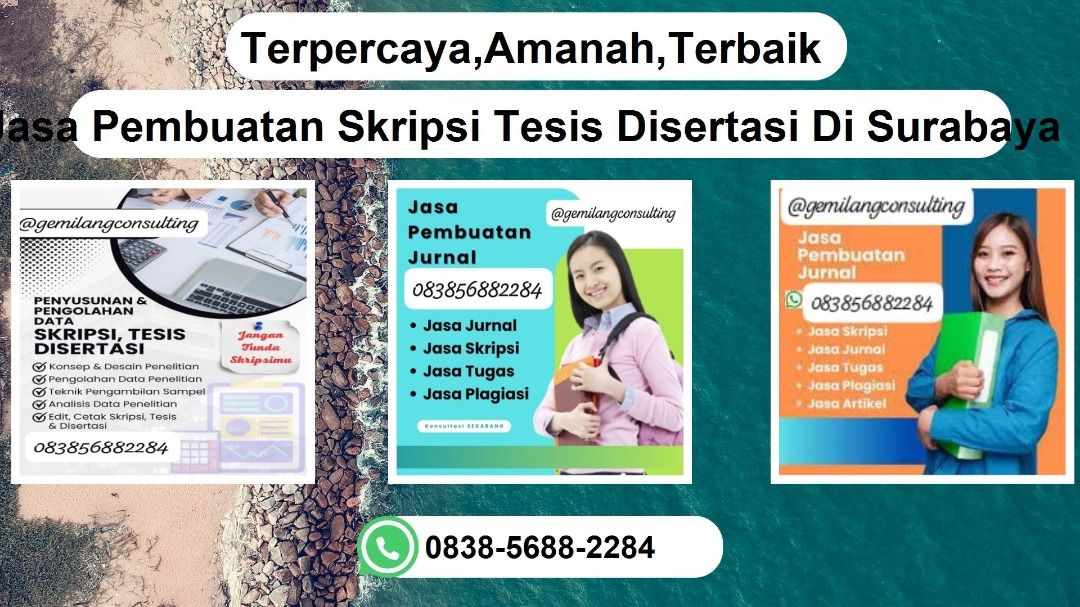 WA 083856882284 Jasa Pembuatan Disertasi Surabaya, Joki Disertasi ...