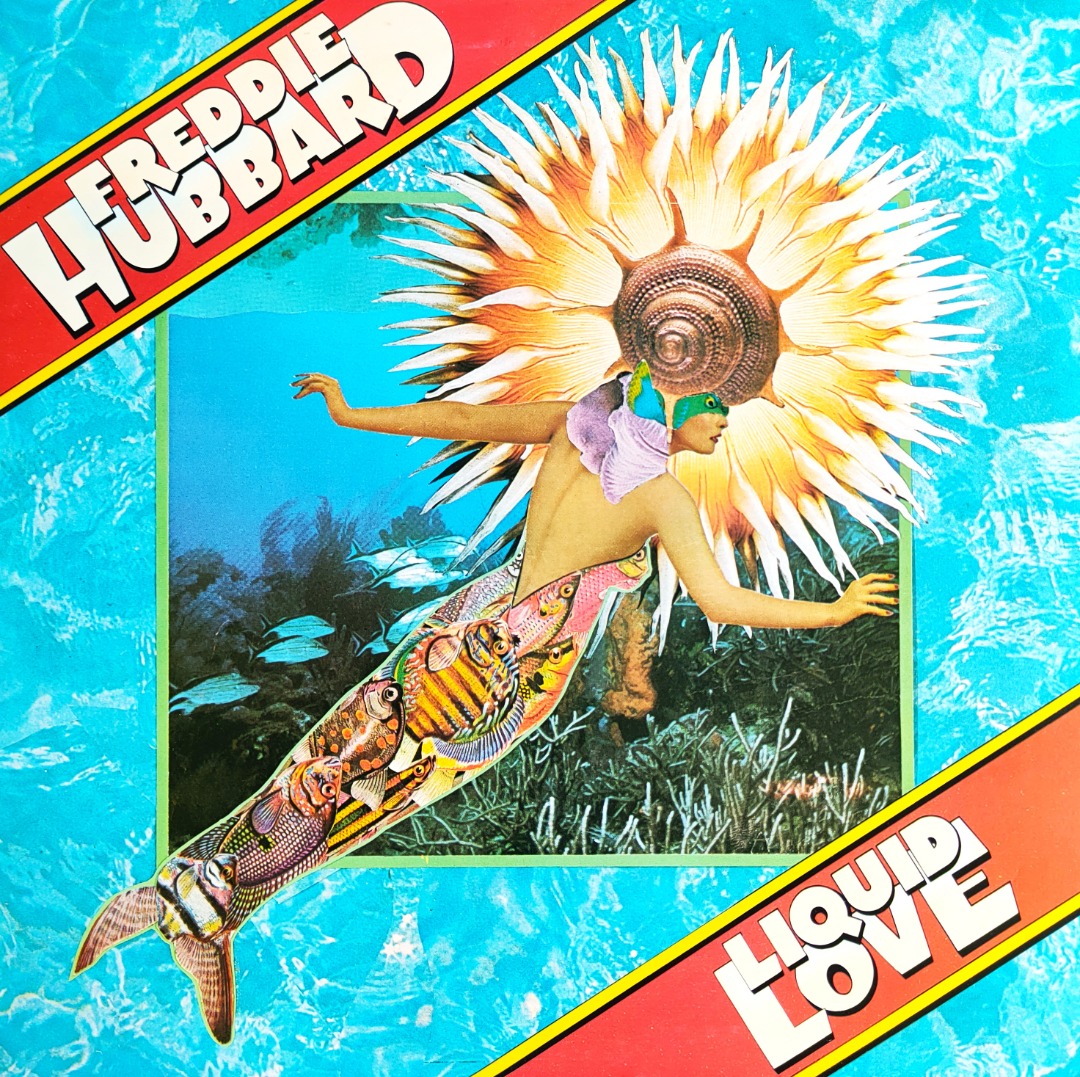 VINYL / JAPAN 1ST PRESS (1975) / FREDDIE HUBBARD: LIQUID LOVE / MEDIA ...