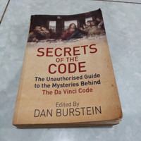 BUKU SECRETS OF THE CODE THE UNAUTHORISED GUIDE TO THE MYSTERIES BEHIND ...