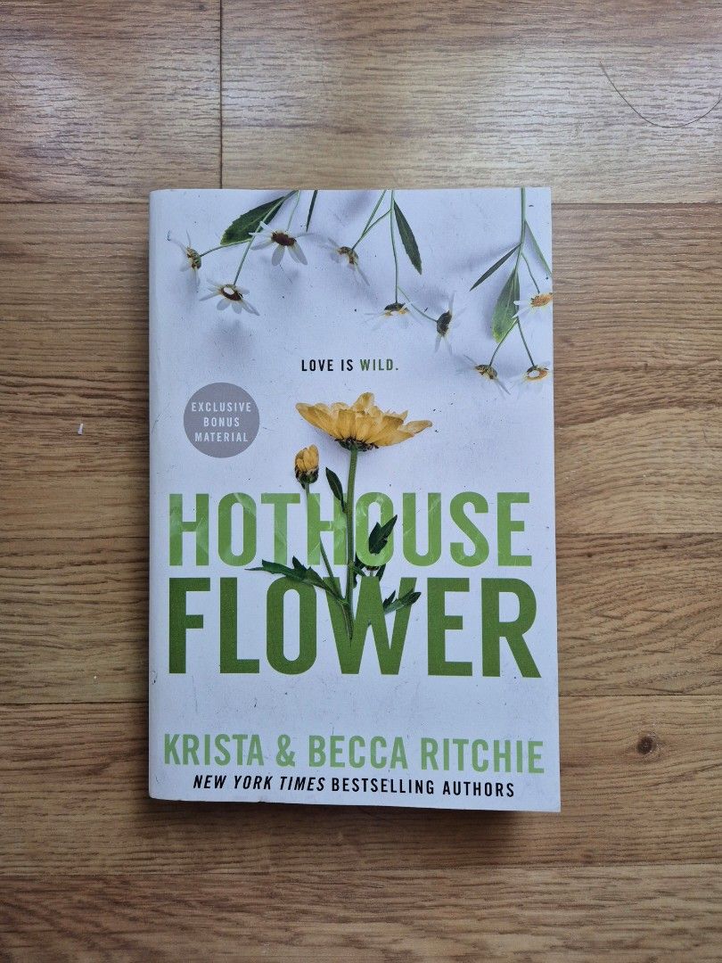 Hothouse Flower - Krista & Becca Ritchie - English Book, Hobbies & Toys ...