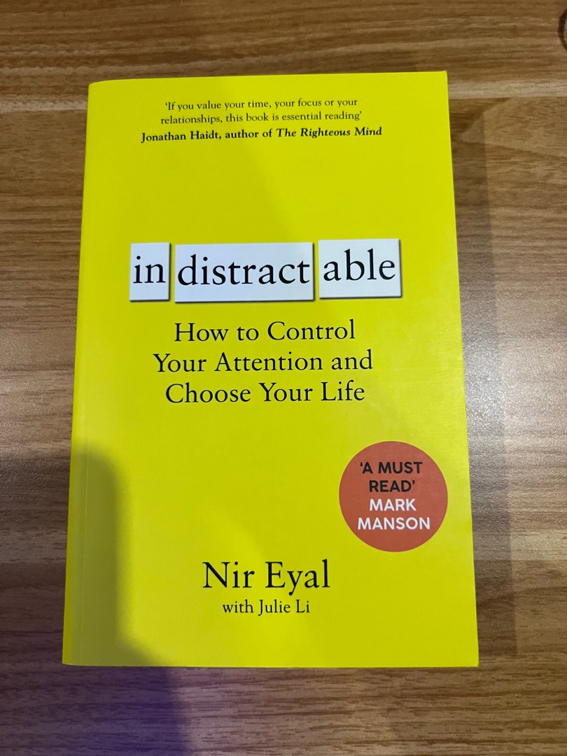 indistractable by Nir Eyal, Hobbies & Toys, Books & Magazines, Fiction & Non-Fiction on Carousell