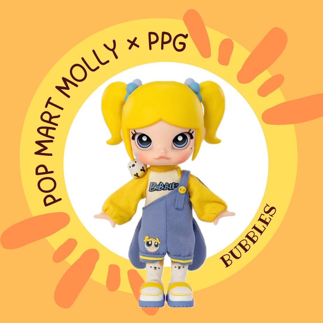 ON HAND: POP MART MOLLY X PPG : BJD DOLL (BUBBLES), Hobbies & Toys ...
