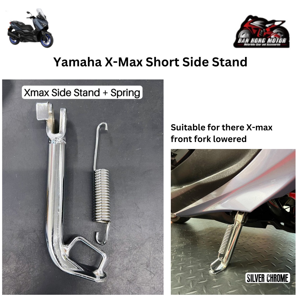 Xmax Lowered Side Stand/ Xmax Chrome Side Stand with Spring V1 V2/ Xmax ...