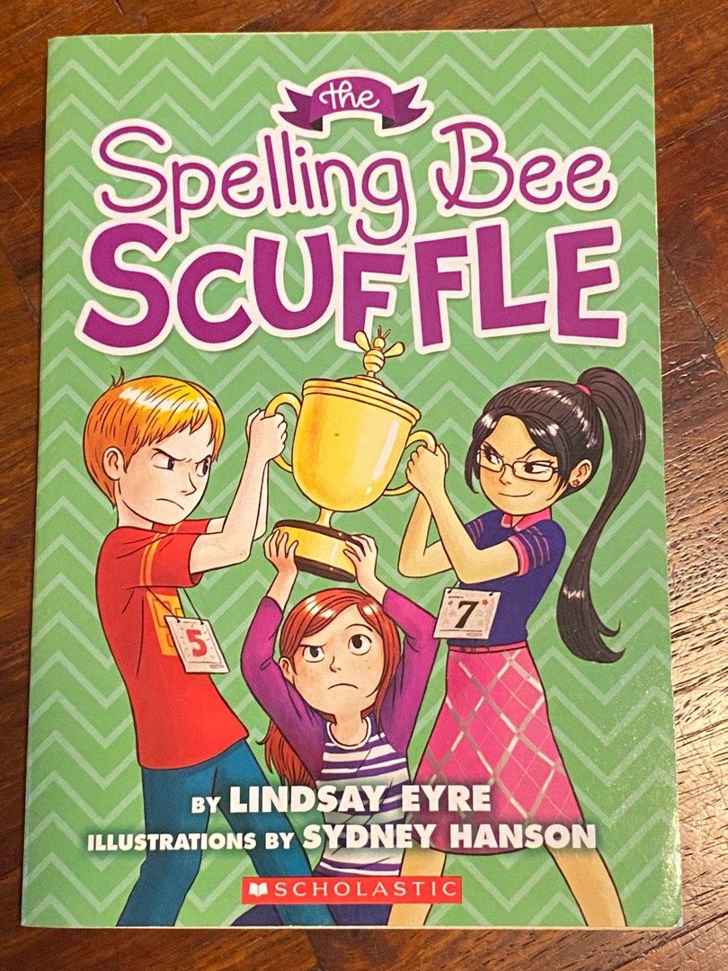Scholastic book - The Spelling Bee Scuffle by Lindsay Eyre, Hobbies ...