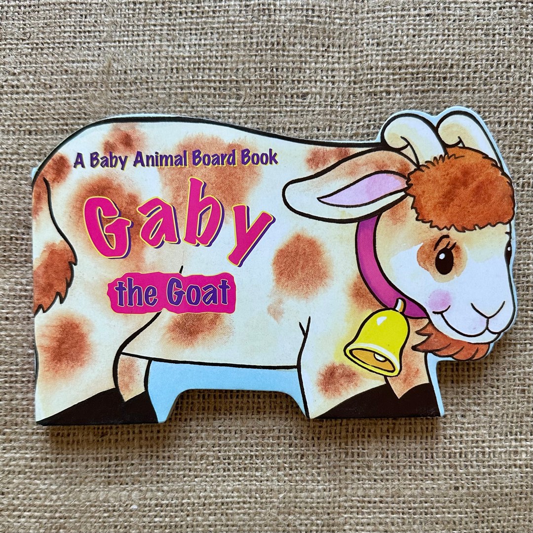 GABY THE GOAT (A BABY ANIMAL BOARD BOOK), Hobbies & Toys, Books ...