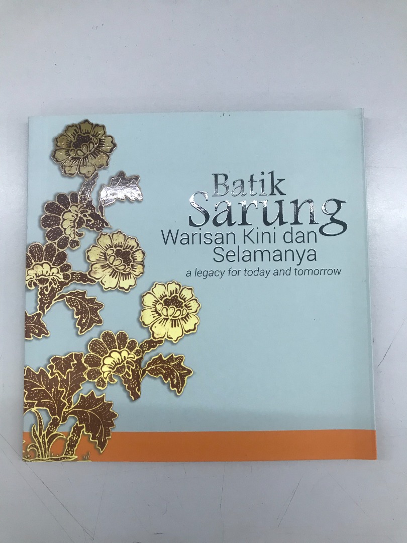 Batik Sarung - Warisan Kini dan Selamanya, Hobbies & Toys, Books ...