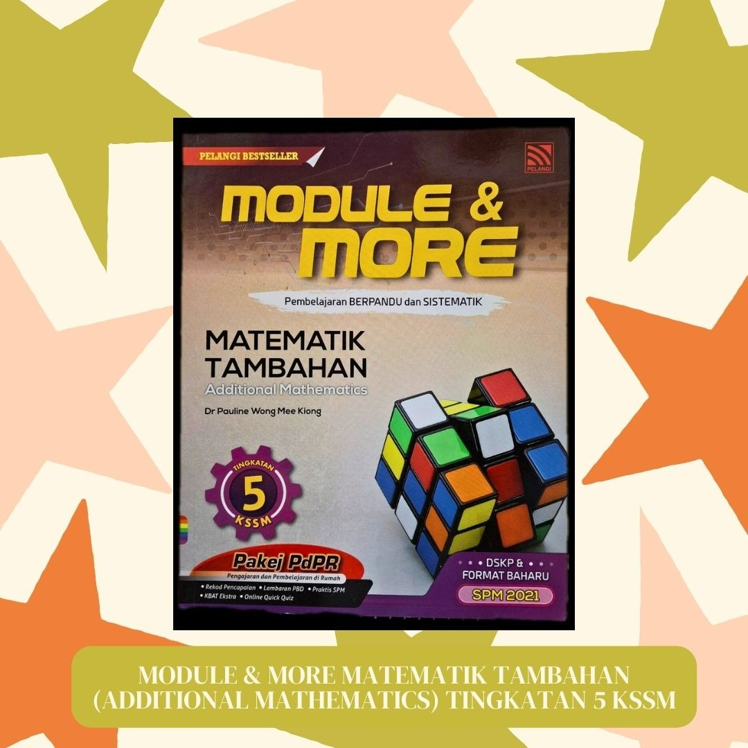 MODULE & MORE MATEMATIK TAMBAHAN (ADDITIONAL MATHEMATICS) TINGKATAN 5 ...