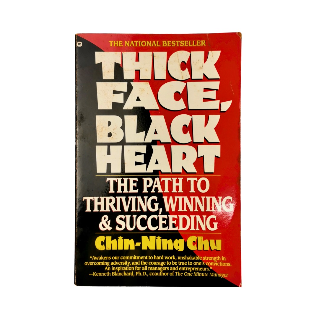 [Self Help] Thick Face, Black Heart; The Path to Thriving, Winning ...