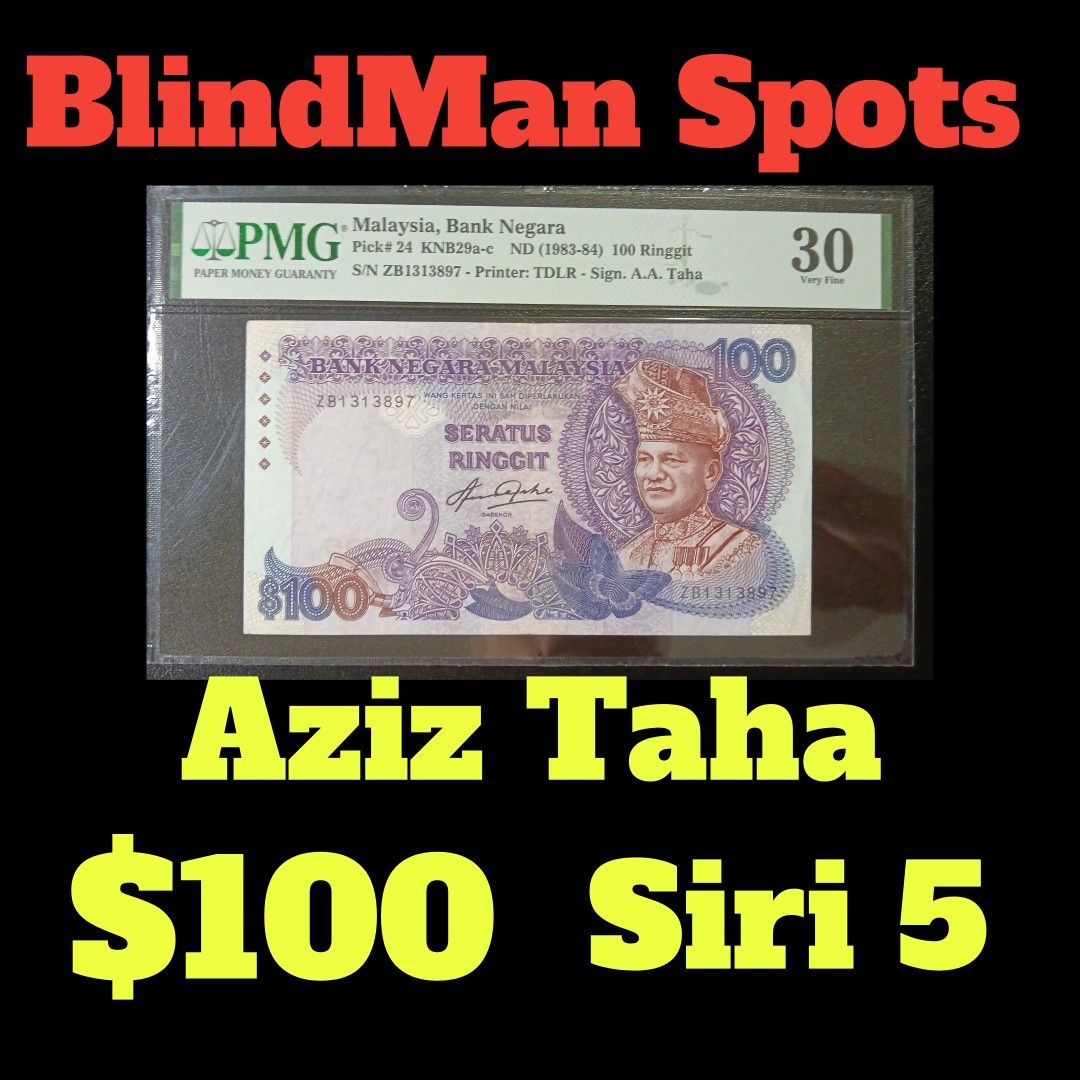 Blindman Spots Malaysia 5th series $100 ( 1983 -- 84 ) S/N: ZB1313897 PMG30, Hobbies & Toys ...