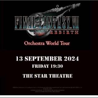 [2x Cat 5 Tickets] Final Fantasy VII Rebirth Orchestra World Tour ...