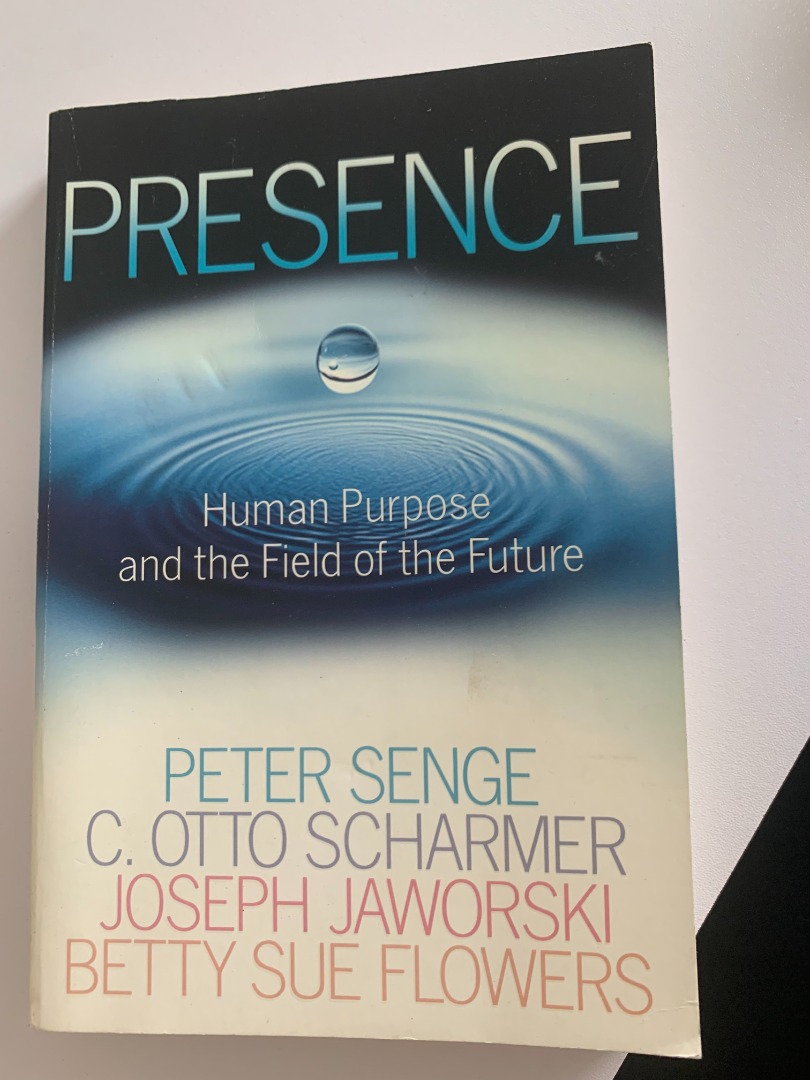 Presence - Human purpose and the field of the future, Hobbies & Toys, Books & Magazines ...