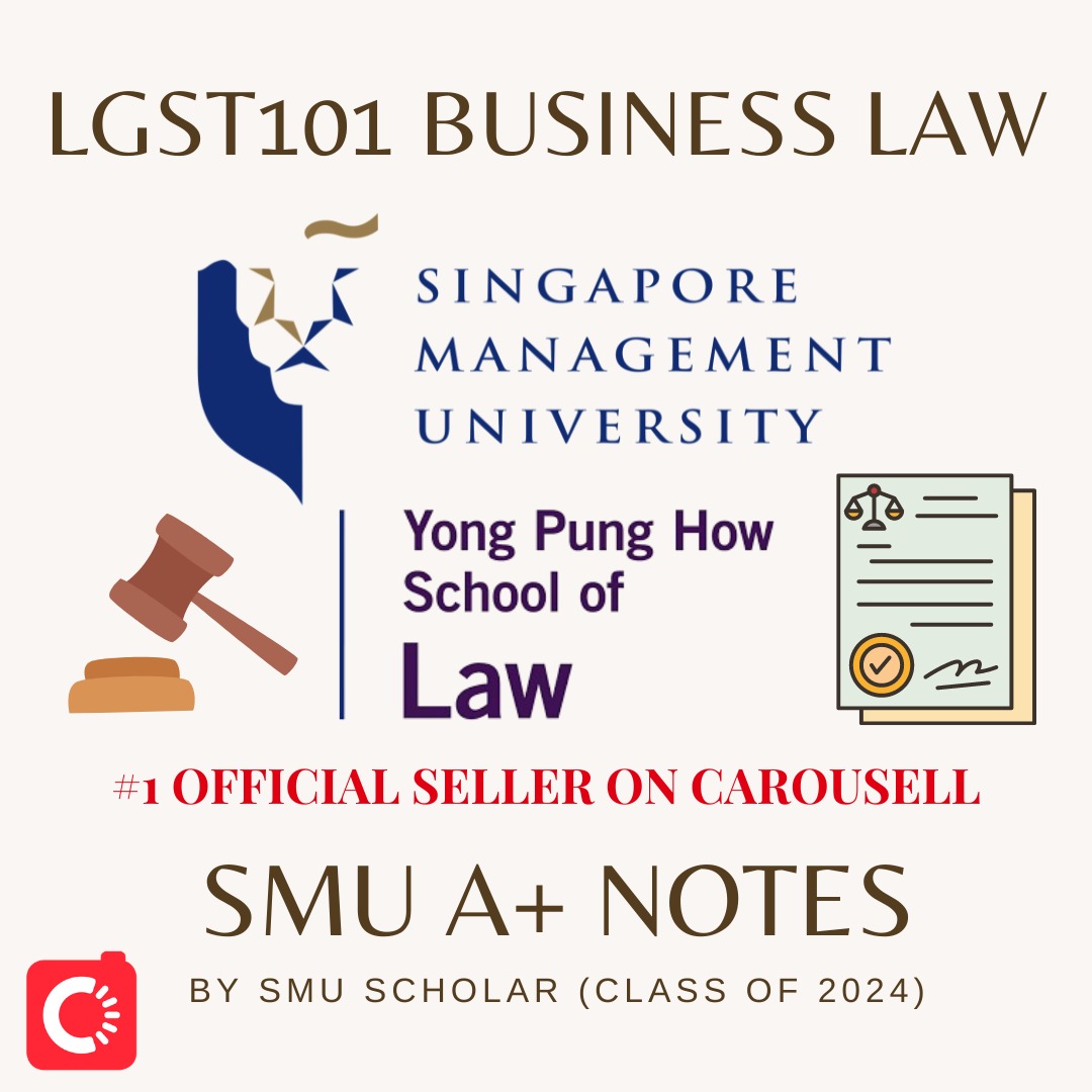 SMU LGST101 Business Law – A+ Notes by SMU scholar (FULL PACKAGE ...