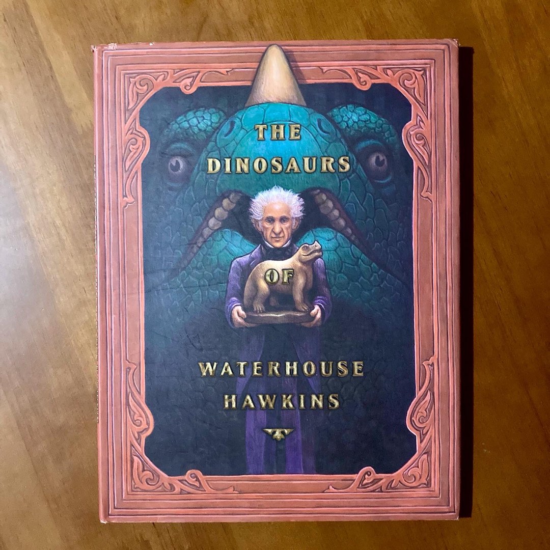 The Dinosaurs of Waterhouse Hawkins by Barbara Kerley, Illustrated by ...