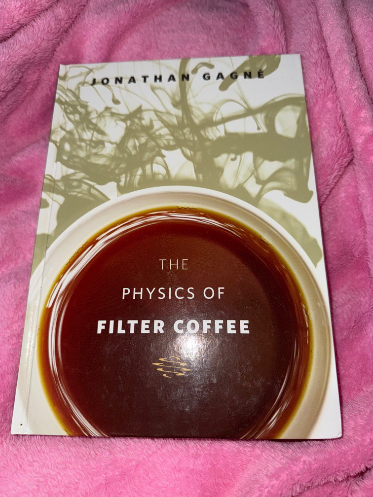 The Physics of Filter Coffee by Jonathan Gagne, Hobbies & Toys, Books ...