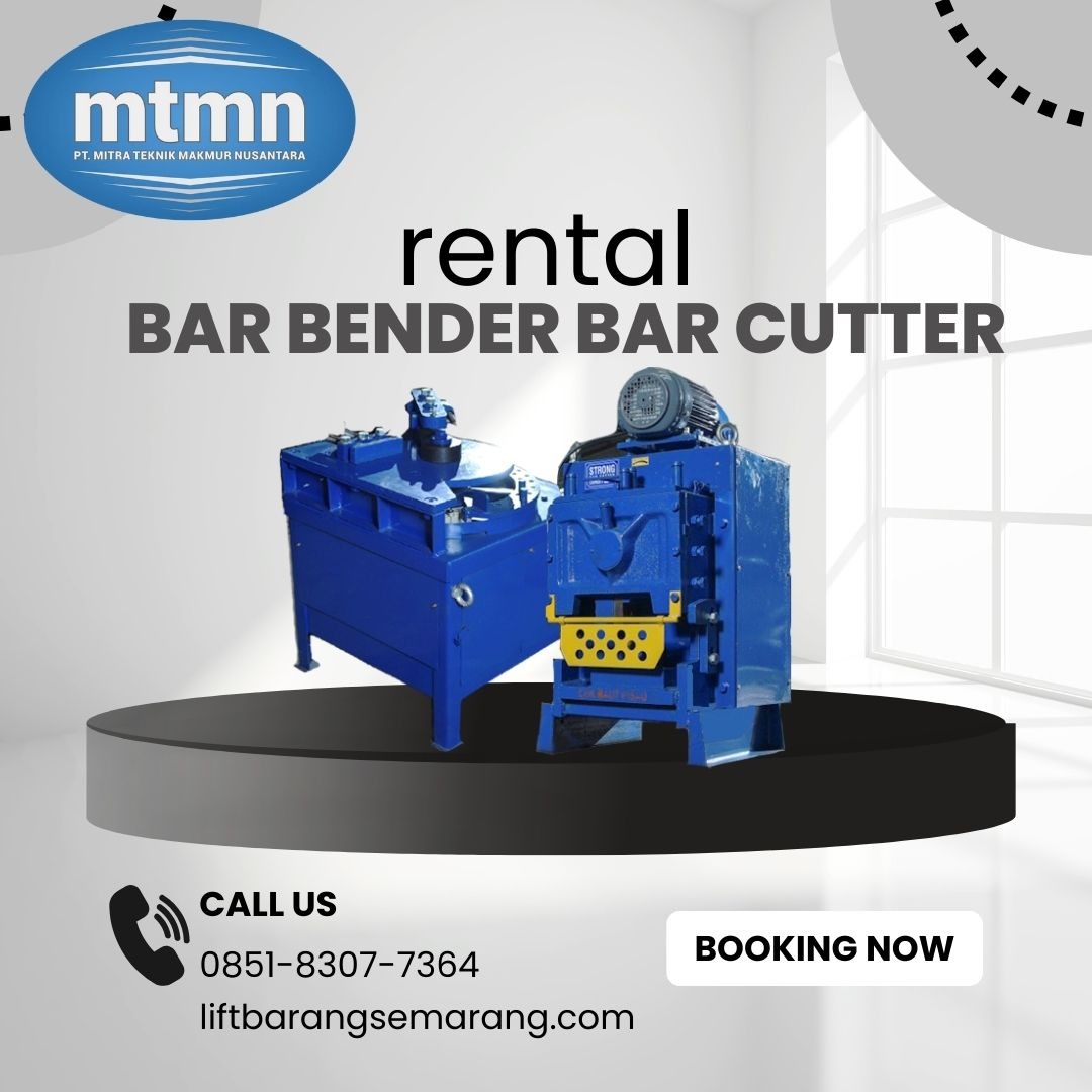 Rental Bar Bender - Bar Cutter Termurah Seluruh Indonesia Kota Kediri ...