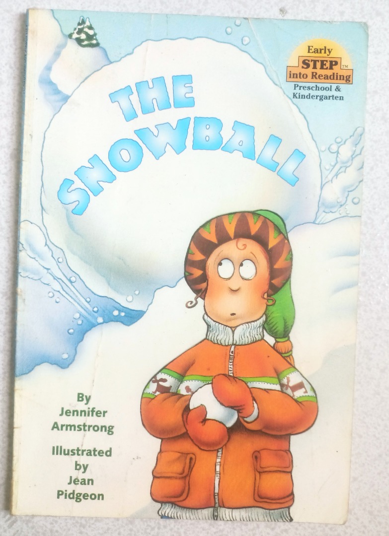 The Snowball ( Early Step Into Reading Preschool and Kindergarten ...