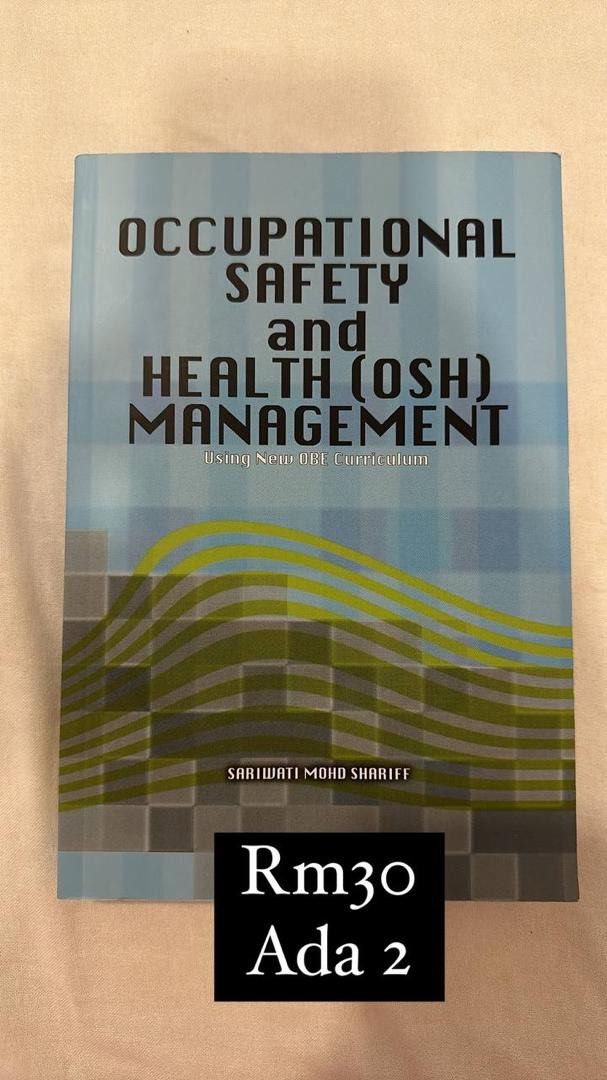 OCCUPATIONAL SAFETY AND HEALTH (OSH) MANAGEMENT, Hobbies & Toys, Books ...