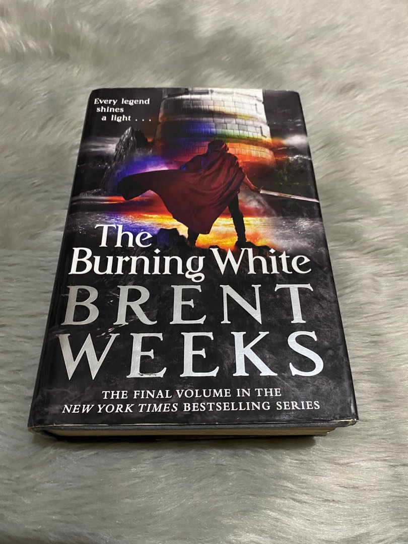 The Burning White BRENT WEEKS HB Lightbringer series, Hobbies & Toys, Books & Magazines, Fiction ...