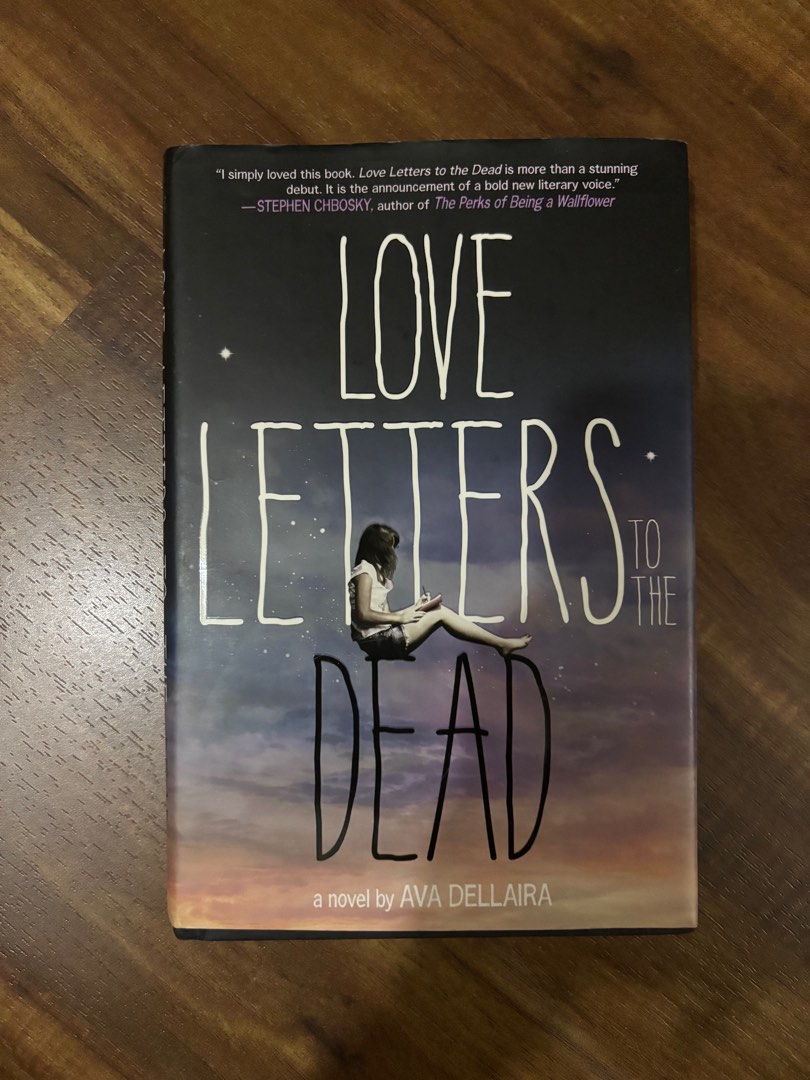BOOK: Love Letters To The Dead by Ava Dellaira (Hardbound), Hobbies ...
