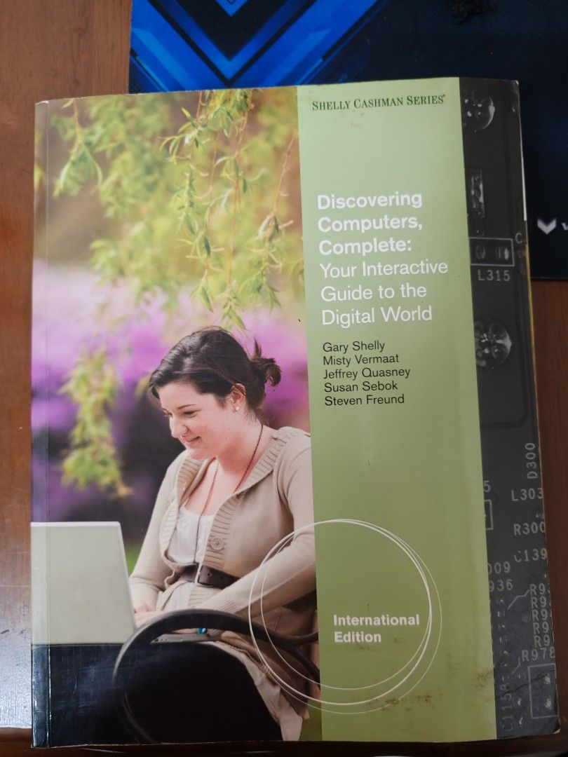 Discovering Computer, Complete: Your Interactive Guide to the Digital World (Shelly Cashman ...