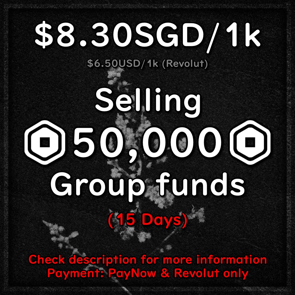 50k Group Funds $7.80-8.30/1k A/T | Roblox Robux | Check Description ...