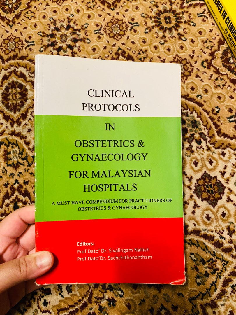 Medical book - Clinical Protocols in Obstetrics & Gynaecology for Malaysian Hospitals, Hobbies ...