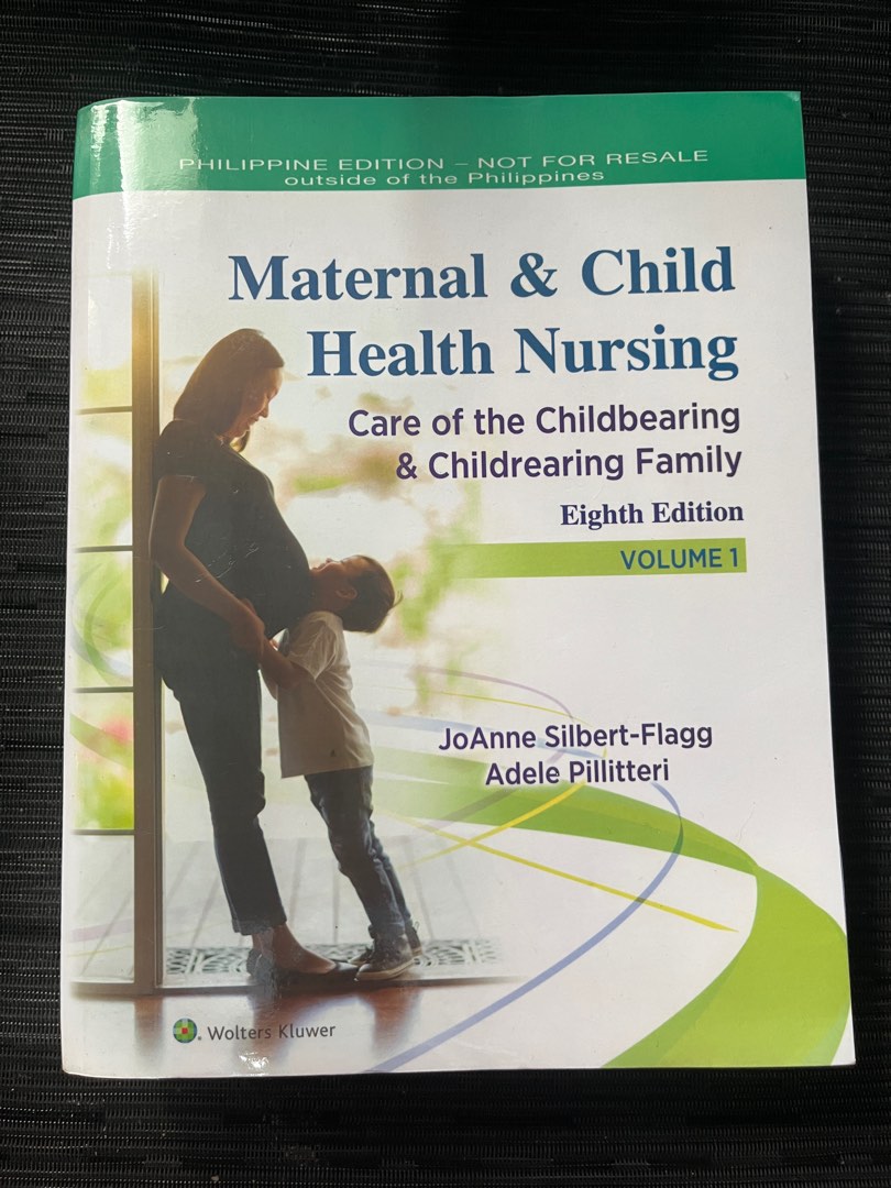 Maternal and Child Health Nursing (Care of the Childbearing ...
