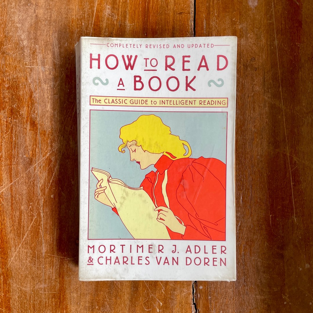 How to Read a Book by Mortimer Adler Classics Reading Books, Hobbies ...