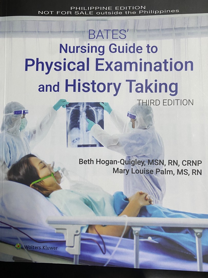Bates' Nursing Guide to Physical Examination and History Taking Third ...