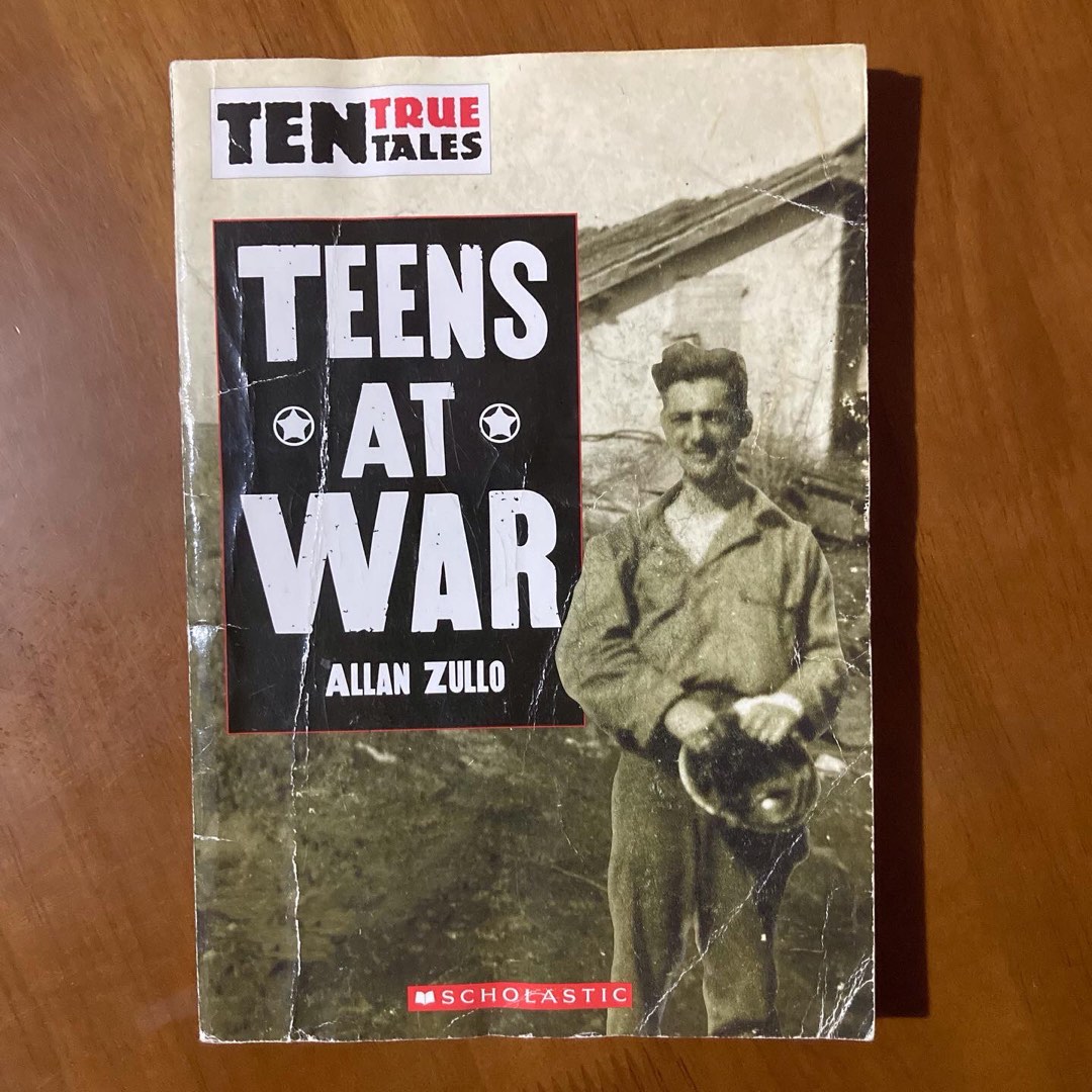 Teens At War by Allan Zullo (Middle Grade / Ten True Tales Series ...