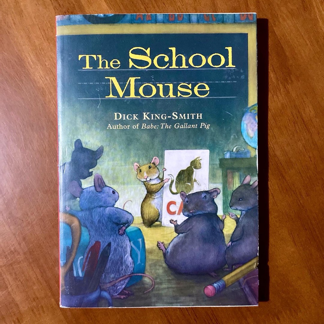 The School Mouse by Dick King-Smith, Illustrated by Cynthia Fisher ...