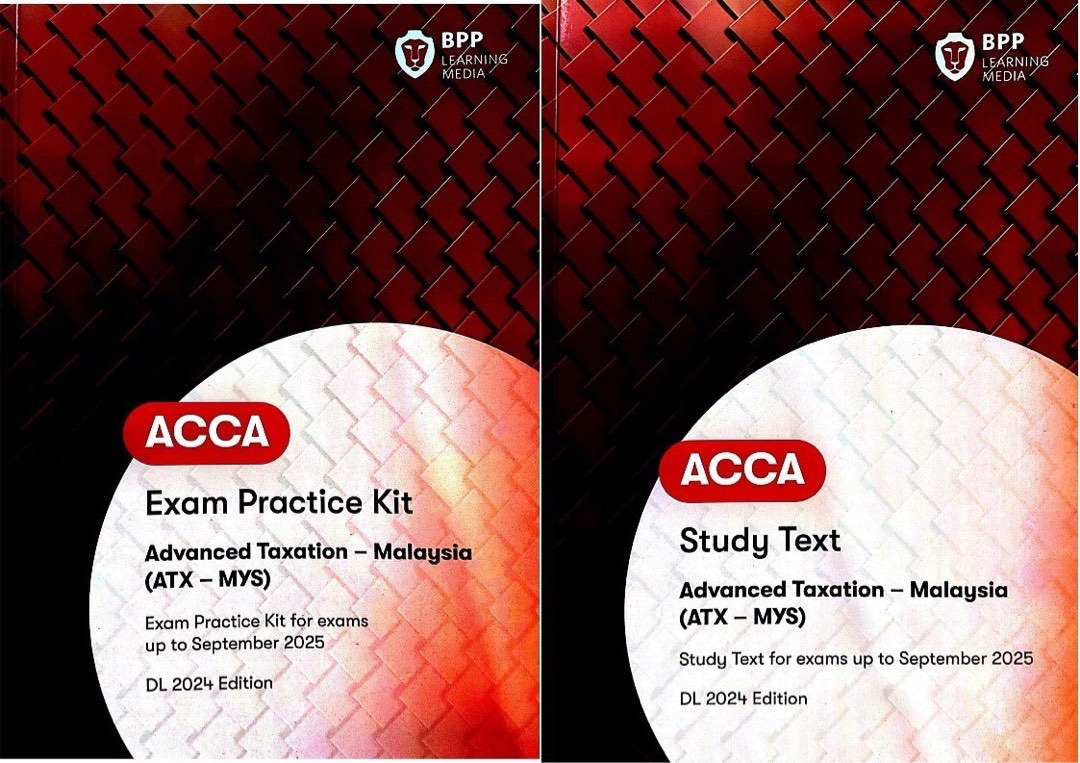 ACCA BPP 2025 F6 Advance Taxation Malaysia Tax (MYS) ATX Latest Up to ...