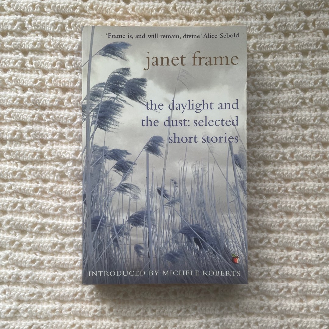 JANET FRAME - the daylight and the dust: selected short stories (Virago ...