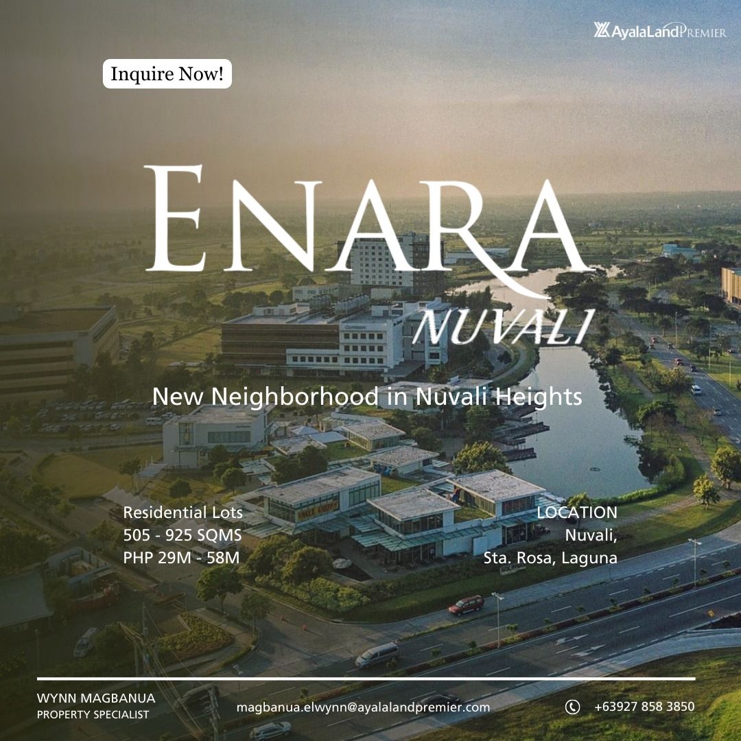 Pre Selling - Enara - Highest Neighborhood in Nuvali by Ayala Land ...