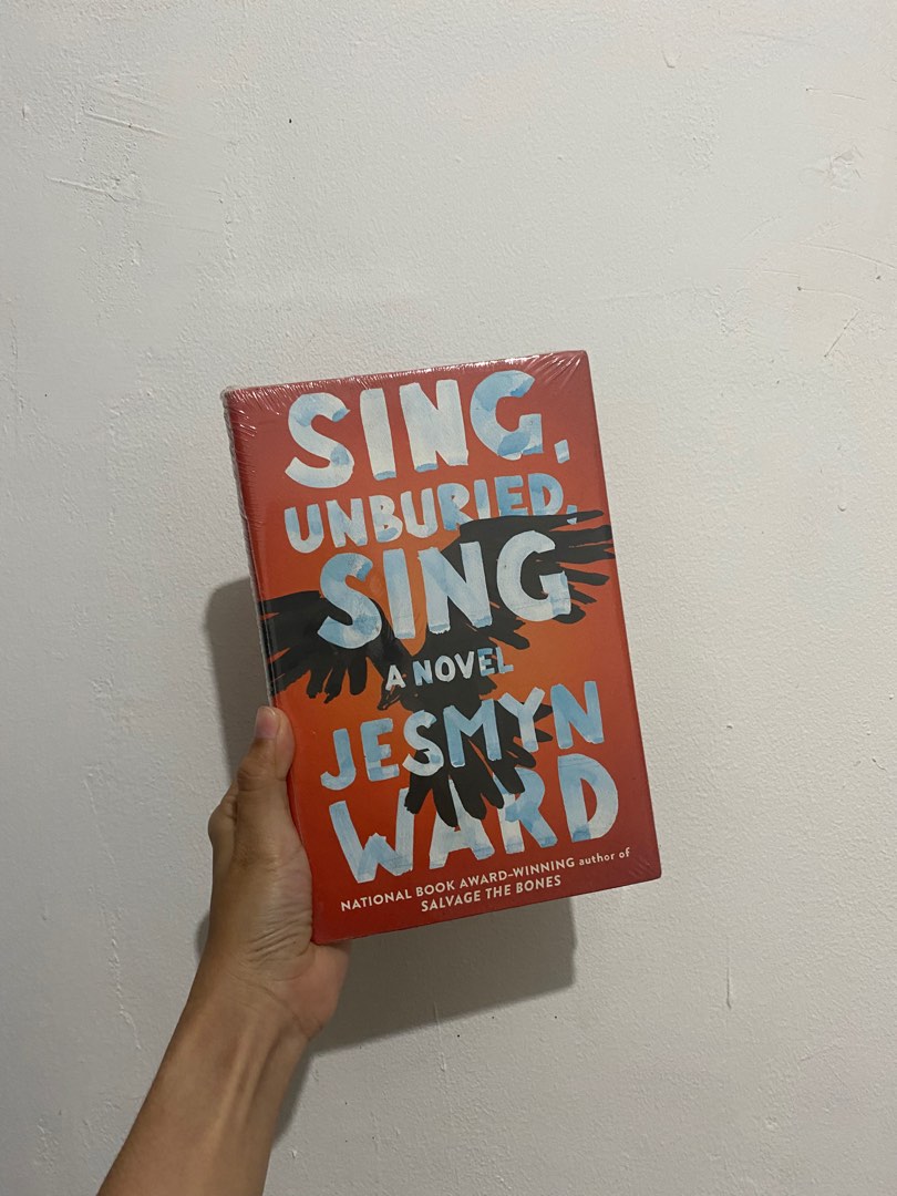 Sing, Unburied, Sing - Jesmyn Ward, Buku & Alat Tulis, Buku di Carousell