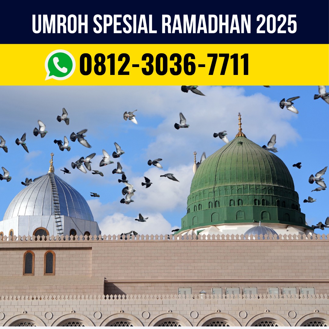 UMROH SESUAI SUNNAH | 0812-3036-7711, umroh awal ramadhan 2025, umroh akhir ramadhan 2025, umroh ...